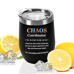 Greatingreat Chaos Coordinator Stainless Steel Tumbler with Press-In and Slide Locking Lid, Coworker Gifts for Women, Thank You Gifts for Her Him, Office Gift for Boss Lady, 12oz