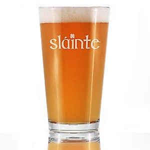 Slainte Irish Cheers - Pint Glass - Fun St Patricks Day Party Decor or Gifts - 16 Ounce