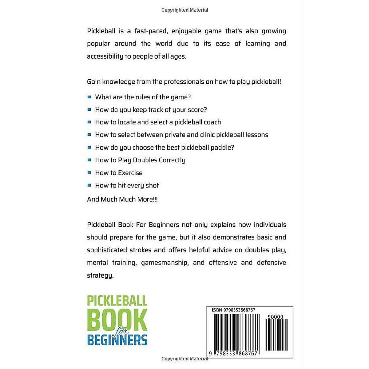 Pickleball Rules and Fundamentals: Learn the Basic to Advance Terminologies, Guidelines, and Gameplay Modes to Become a Better Player (Mastering the Game of Pickleball)