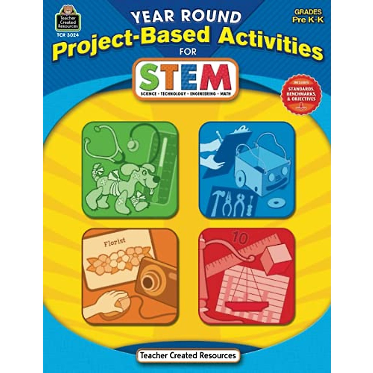 Teacher Created Resources PreK Project-based STEM Book Printed Book (Year Round Project Based Activities for Stem)