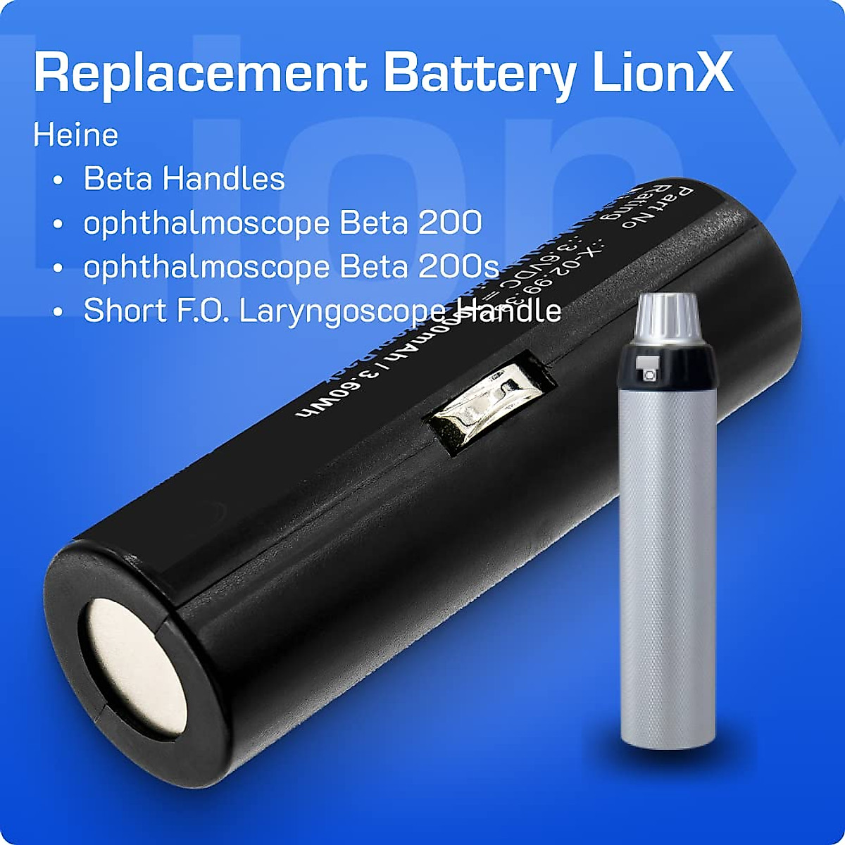 LIONX Battery for Heine Beta Handles Ophthalmoscope Beta 200 Ophthalmoscope Beta 200s Short F.O. Laryngoscope Handle BATT/110904-A1 X-02.99.380 X-02.99.382 1000mAh / 3.60Wh