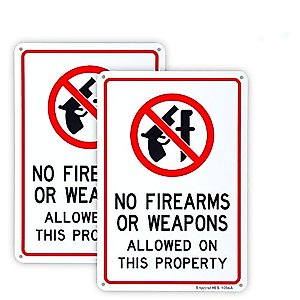 2-Pack No Firearms Guns Or Weapons Allowed Sign, 10"x 7" .04" Aluminum Reflective Sign Rust Free Aluminum-UV Protected and Weatherproof