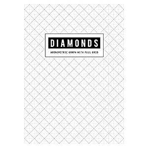 Diamonds with Full Grid: Axonometric Graph Vertical Guides Composition Paper for Graphing Blank Quad Ruled or Drawing Sketchbook & Writing Artwork Math Notebook (Gray Net)
