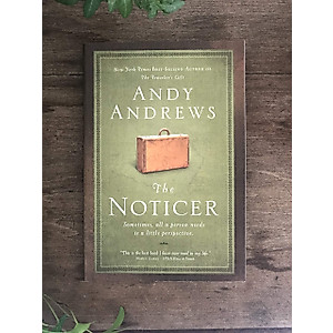 The Noticer: Sometimes, all a person needs is a little perspective