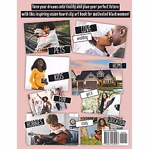 Vision Board Clip Art Book for Black Women: Create Powerful Vision Boards from 300+ Inspiring Pictures, Words and Affirmation Cards (Vision Board Magazines) (Vision Board Supplies)