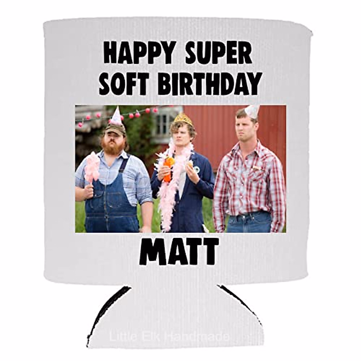 Personalized Have A Happy Super Soft Birthday *Custom Name Text*- Foldable Collapsible Can Cooler Beverage Insulator White For 12 Oz Cans