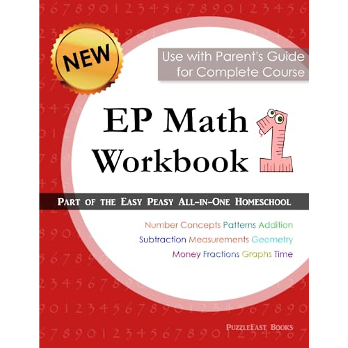 EP Math 1 Workbook: Part of the Easy Peasy All-in-One Homeschool