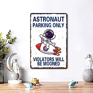 Astronaut Parking Only Sign Outer Space Themed Bedroom Decor Space Nursery Decor For Boys 8 x 12 Inch (936)