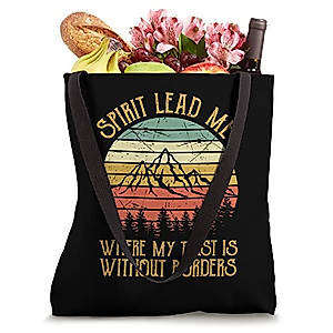 Spirit Lead Me Where My Trust Is Without Border Christian Tote Bag