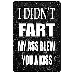 Rogue River Tactical Funny Sarcastic Metal Tin Sign, 12x8 Inch, Wall Décor- Man Cave Bar I Didn't Fart Blew You Kiss