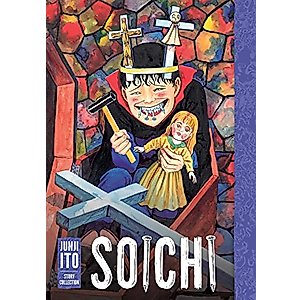 Soichi: Junji Ito Story Collection