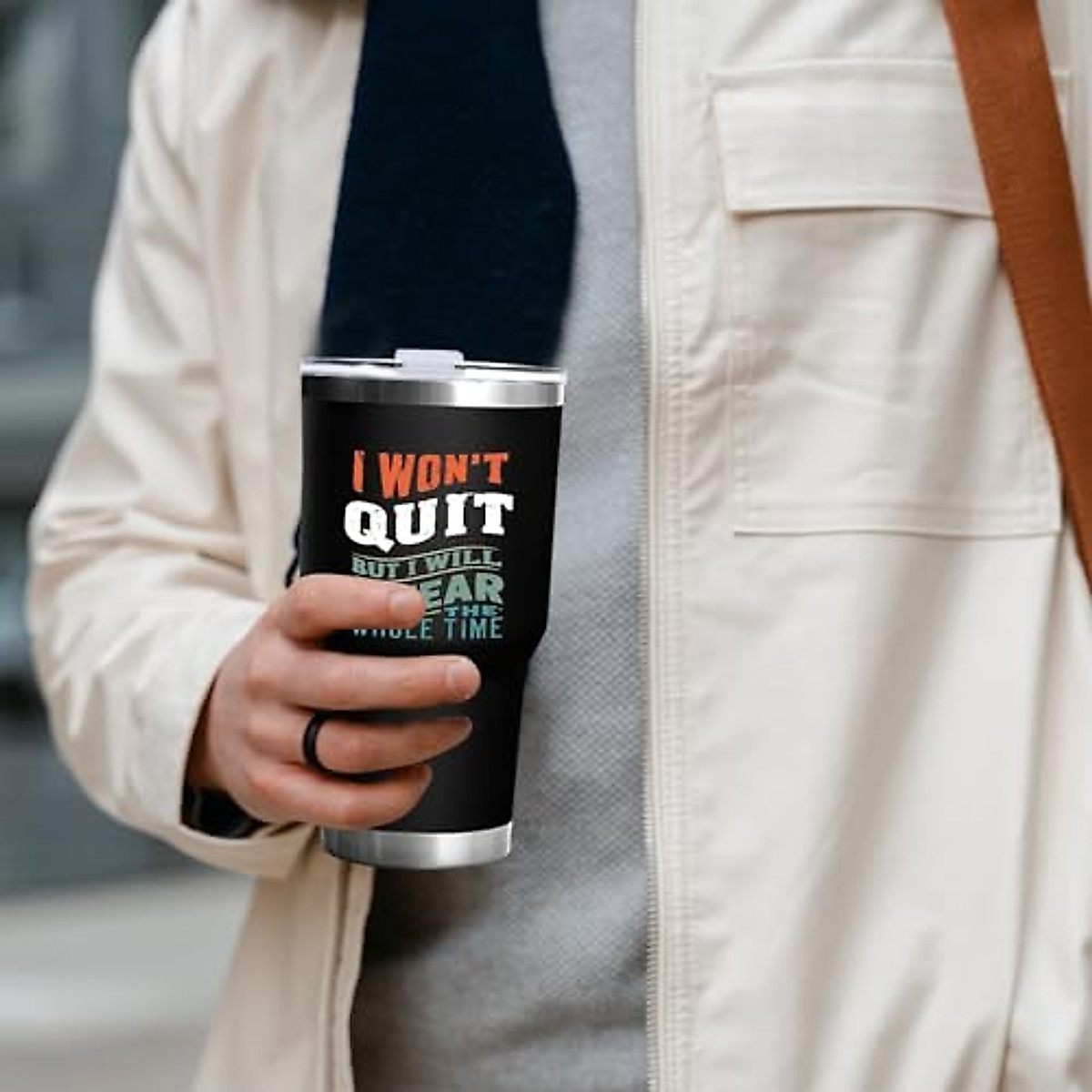 I Won't Quit But I Wills Swears The Wholes Time Coffee Tumbler Insulated For Moms Sports