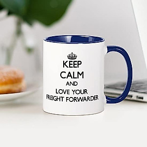 CafePress Keep Calm And Love Your Freight Forwarder Mugs Ceramic Coffee Mug, Tea Cup 11 oz
