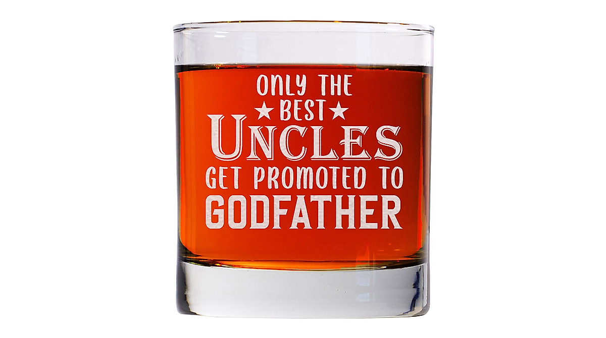 Best Uncles Get Promoted To Godfather Whiskey Glass Gift
