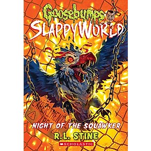Night of the Squawker (Goosebumps SlappyWorld #18)