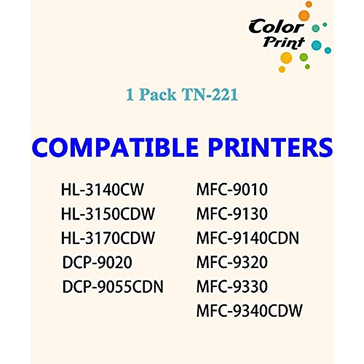 1-Pack ColorPrint Compatible TN221 Black Toner Cartridge Replacement for Brother TN221BK TN-221 TN-221BK TN225 Work with MFC-9130CW HL-3170CDW HL 3140CW 3180CDW MFC-9330CDW 9340CDW DCP-9020CDN Printer