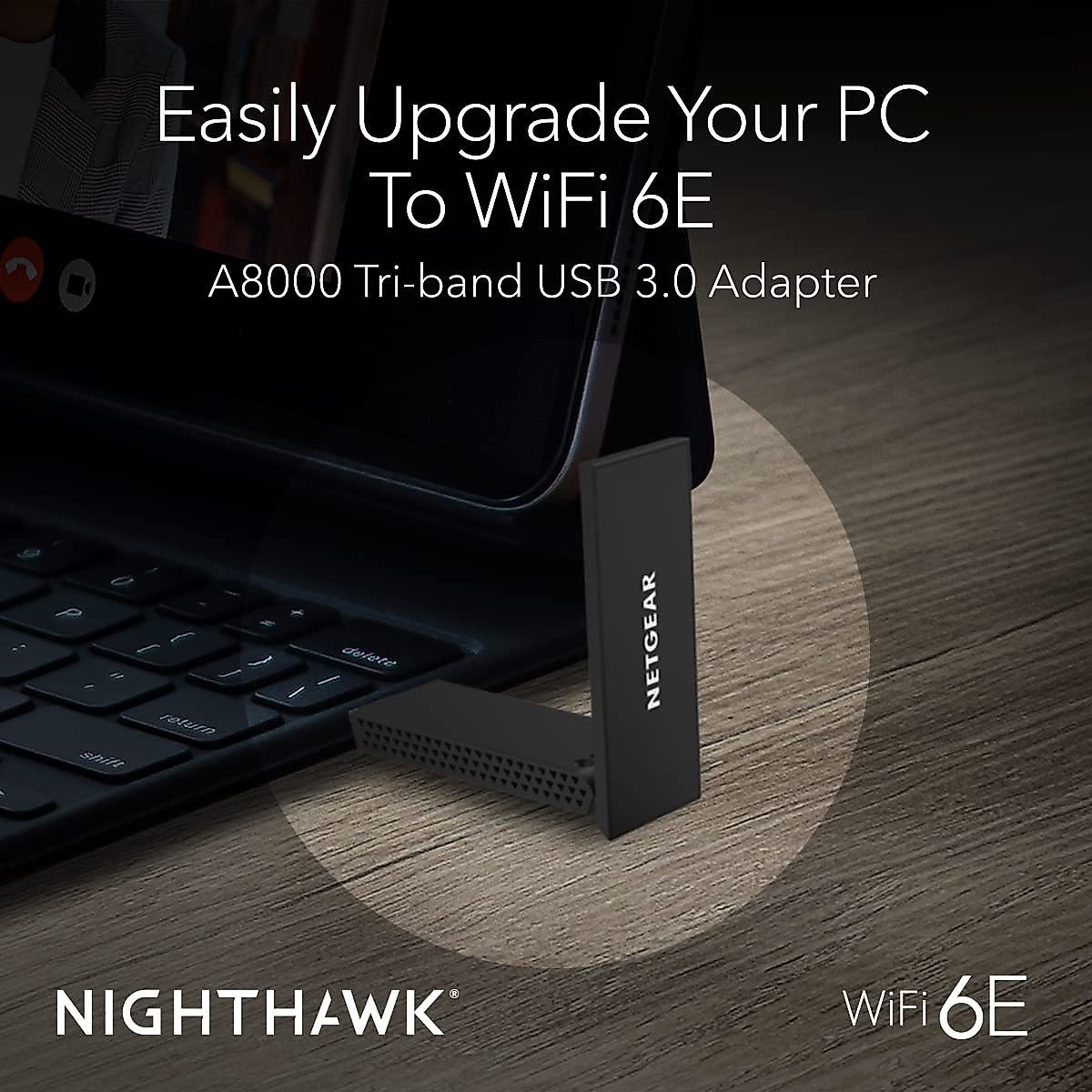 NETGEAR Nighthawk WiFi 6 or 6E USB 3.0 Adapter (A8000) - AXE3000 Tri-Band Wireless Gigabit Speed (Up to 3Gbps) - New 6GHz Band – Works with Any Router Or Mesh System - for Windows PC