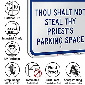 SmartSign 18 x 12 inch Funny “Reserved For Father - Thou Shalt Not Steal Thy Priest's Parking Space” Metal Sign, 63 mil Aluminum, 3M Laminated Engineer Grade Reflective Material, Blue and White