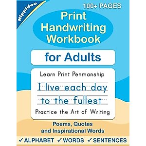 Print Handwriting Workbook for Adults: Improve your printing handwriting & practice print penmanship workbook for adults