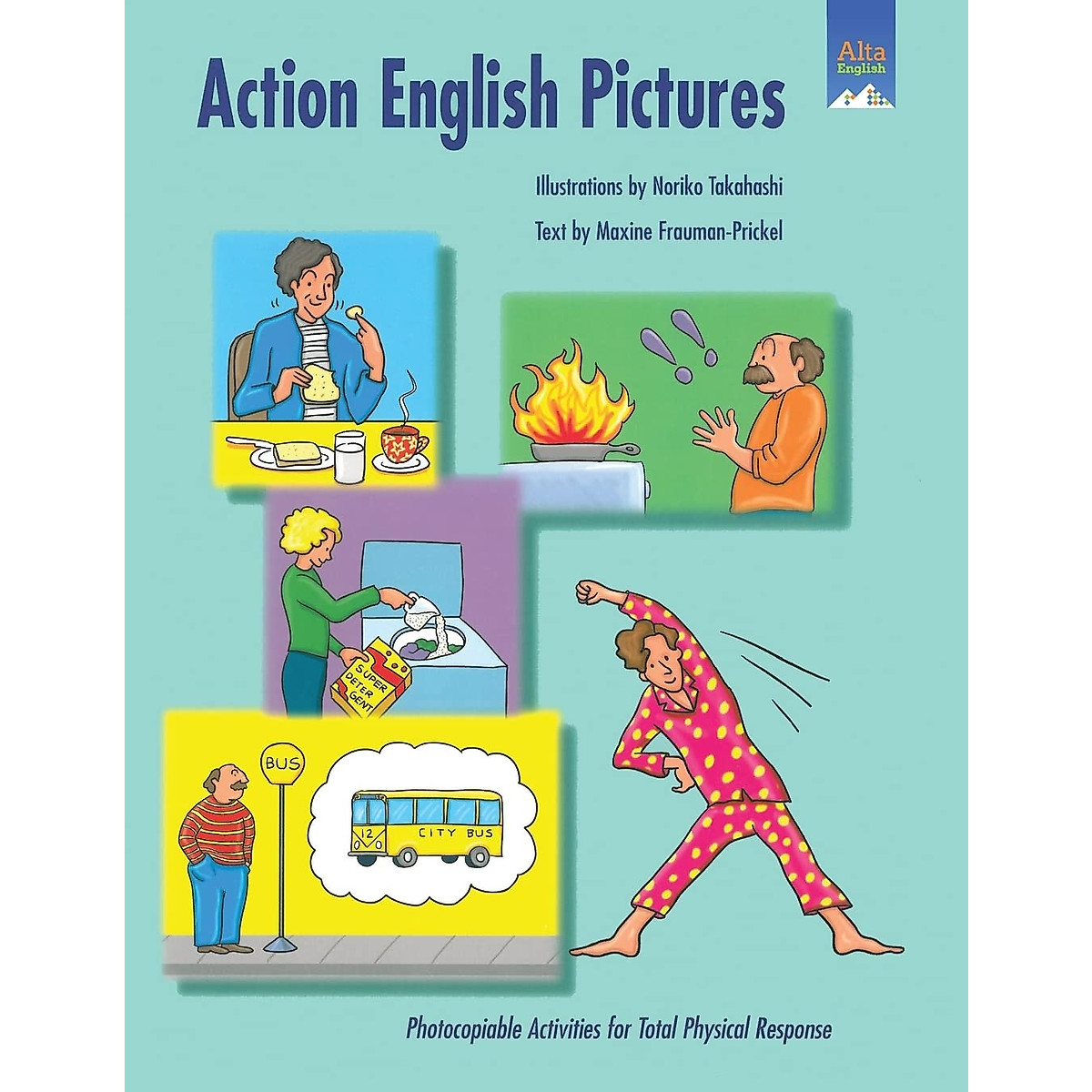 Action English Pictures: Photocopiable Activities for Total Physical Response