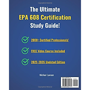 EPA 608 Study Guide: Crush the EPA 608 Certification Exam on Your First Try and Accelerate Your HVACR Career | Comprehensive Test Prep, Practice Questions, and Expert Insights
