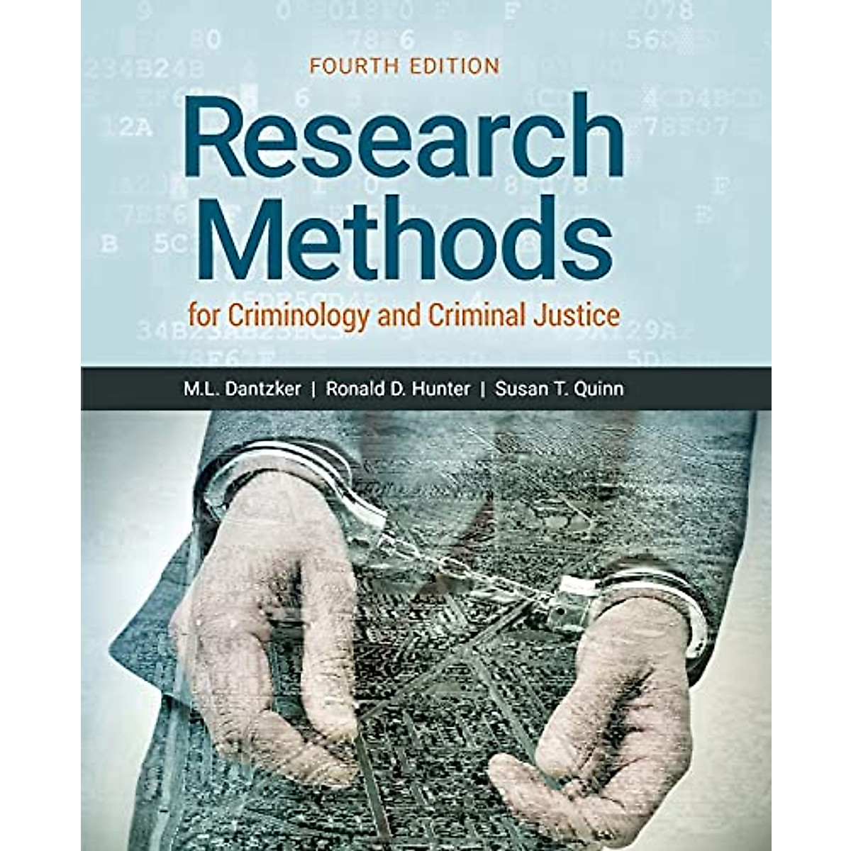 Research Methods for Criminology and Criminal Justice