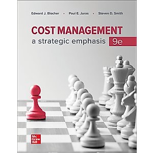 Looseleaf for Cost Management: A Strategic Emphasis