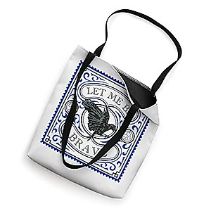 Doctor Clara Let Me Be Brave Who Face the Raven Tote Bag