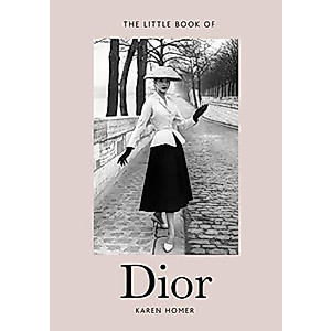 The Little Book of Dior (Little Books of Fashion, 5)