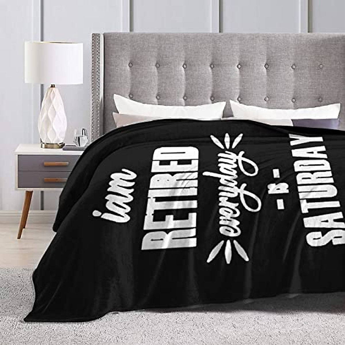 I'm-Retired-Every-Day-is-Saturday-Throw-Blanket, Warm Soft Cozy Lightweight Flannel Fleece Blankets for Bed Sofa Couch