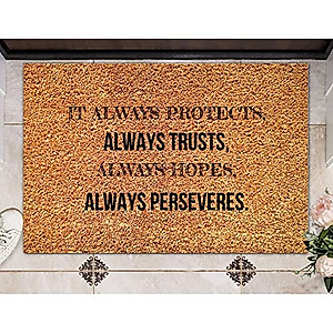 SILYHEART It Always Protects Always Trusts Always Hopes Always Perseveres Coir Door Mat Doormats Farmhouse Family Quote Durable Coir Non Slip Mat for Outside Home High Traffic Area 16x24in