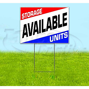 Storage Units Available (18" X 24") Yard Sign, Quantity Discounts, Multi-Packs, includes Metal Step Stake, Bandit Sign