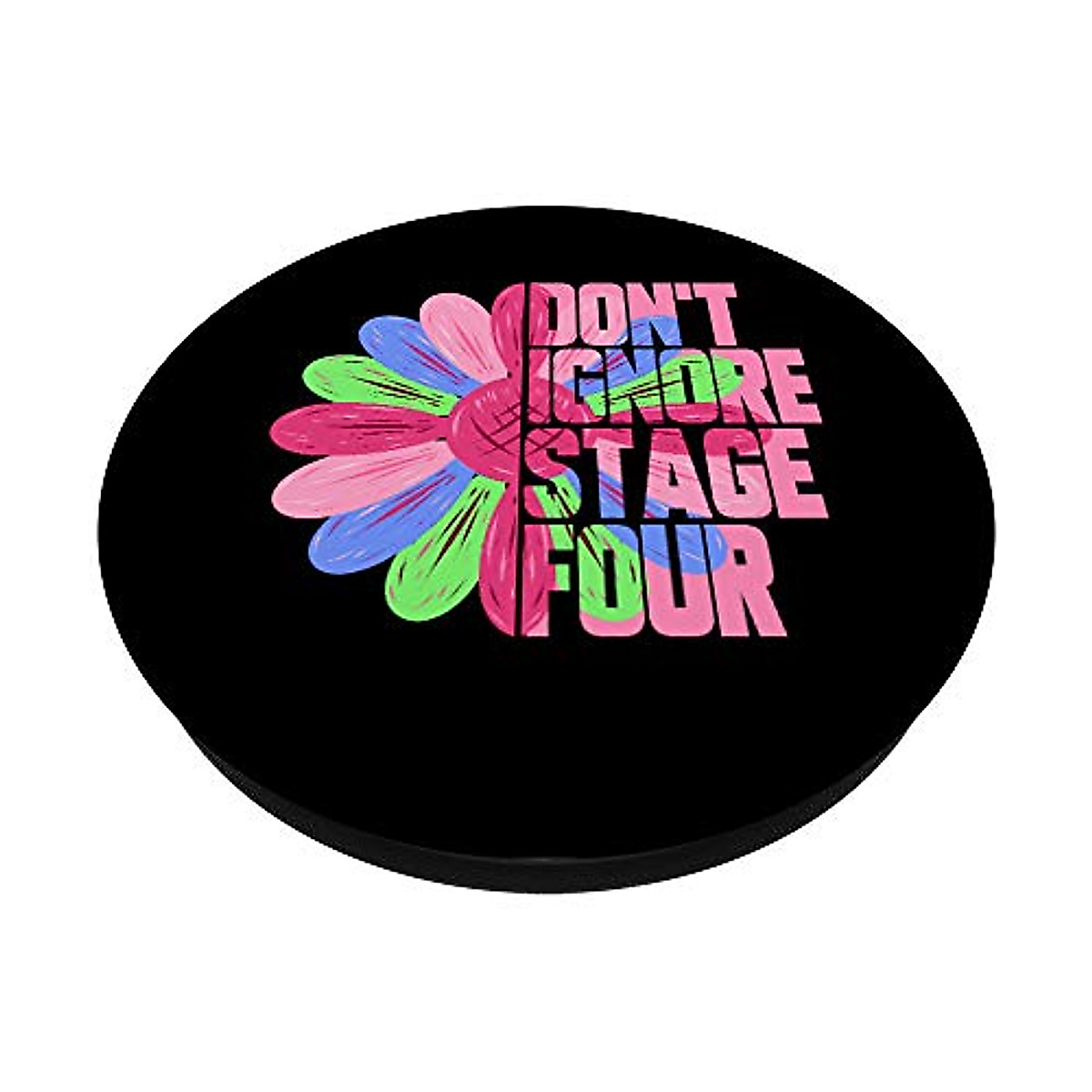 Metastatic Breast Cancer Sunflower Don't Ignore Stage Four PopSockets PopGrip: Swappable Grip for Phones & Tablets