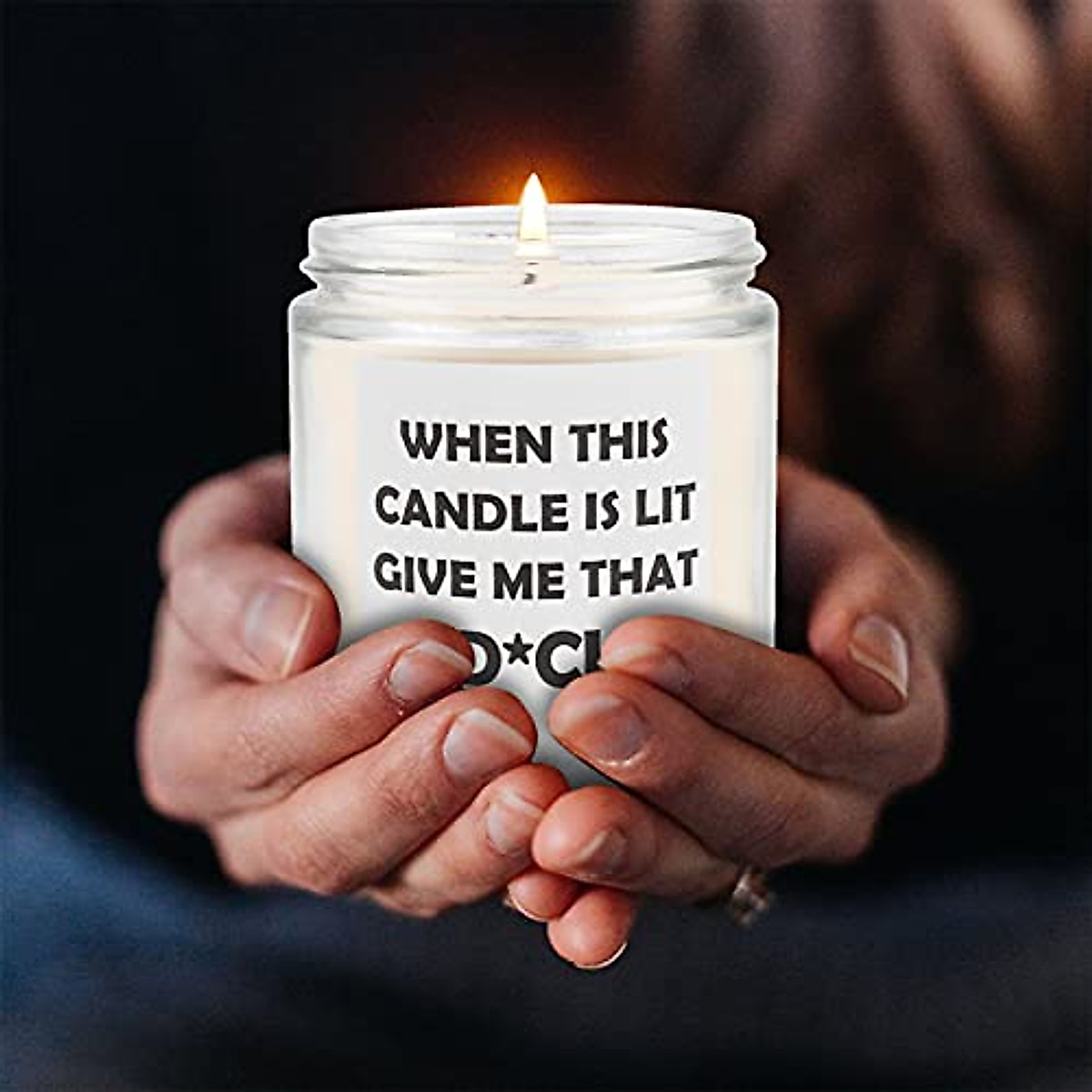 When This Candle is Lit Give Me That Dxxxck Candle, Soy Candle Dirty Sexy Funny Lavender Candle for Boyfriend Husband Girlfriend Wife Gifts