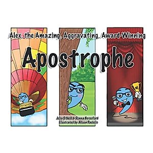 Alex, the Amazing, Aggravating, Award-Winning Apostrophe