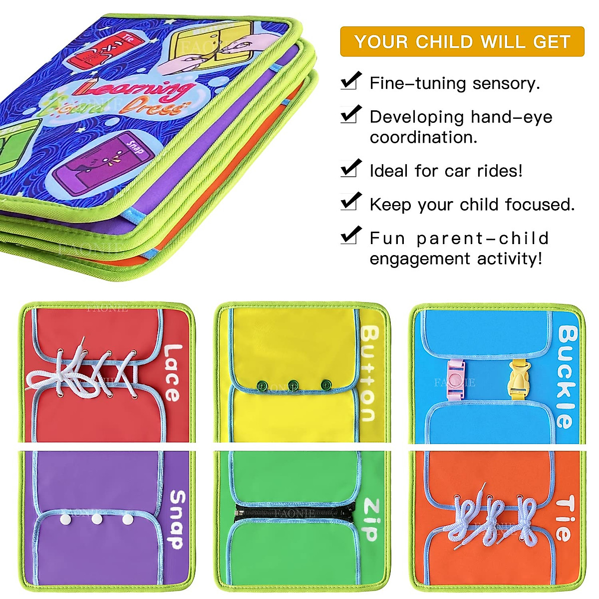 FAONIE Toddler Busy Board Toddler Early Learning Toys Basic Life Skills Learn to Dress Board Book - Zipper, Snap, Button, Buckle, Lace & Tie