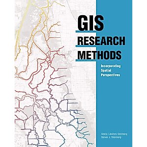 GIS Research Methods: Incorporating Spatial Perspectives