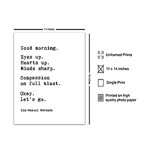 Lin-Manuel Miranda Good Morning Poster - LARGE 11x14 - Motivational Wall Art & Decor - Positive Inspirational Quotes for Bathroom - Uplifting Encouragement Gifts for Women, Men, Hamilton Musical