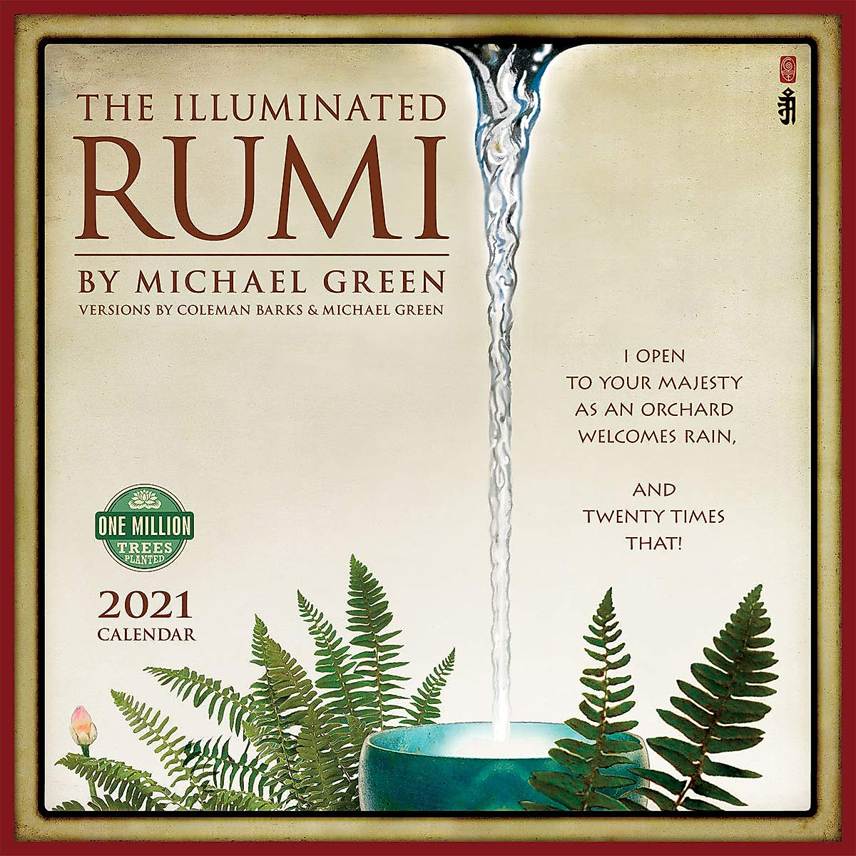 The Illuminated Rumi 2021 Calendar