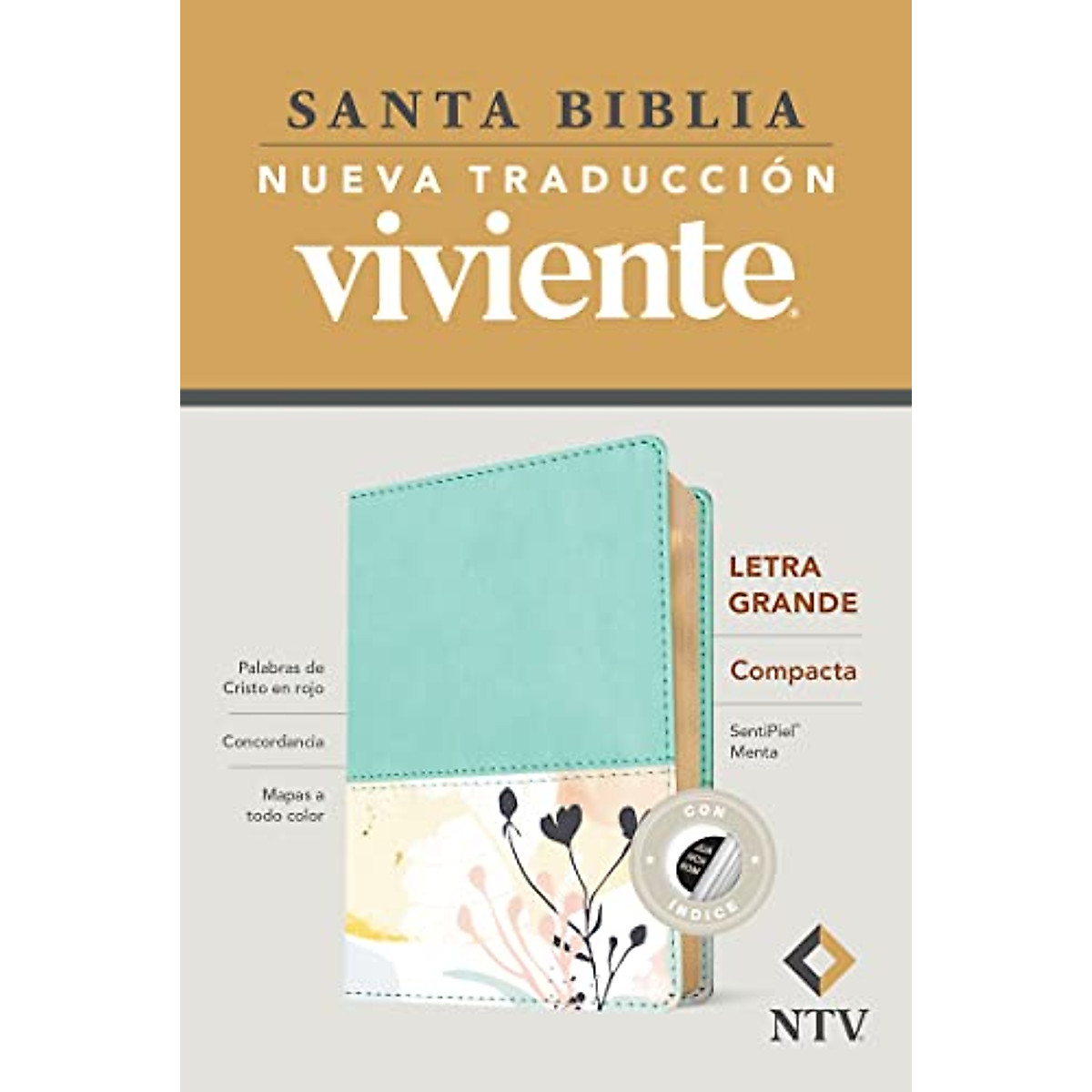Santa Biblia NTV, Edición compacta, letra grande (SentiPiel, Menta, Índice, Letra Roja) (Spanish Edition)