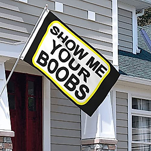 Show Me Your Boobs Garden Flags 3 x 5 Foot Yard Flags Double-Sided Banner with Metal Grommets for Room Lawn Patriotic Sports Events Parades