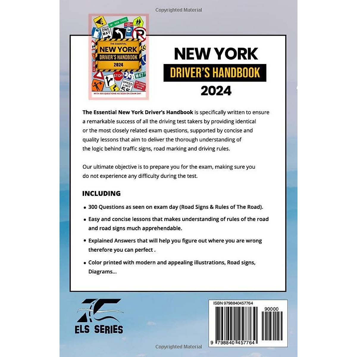 The Essential New York Drivers License Handbook, A Study guide and Practice Manual For New Drivers To Successfully Obtain Their Driving License or ... Include 300 Questions and Explained Answers