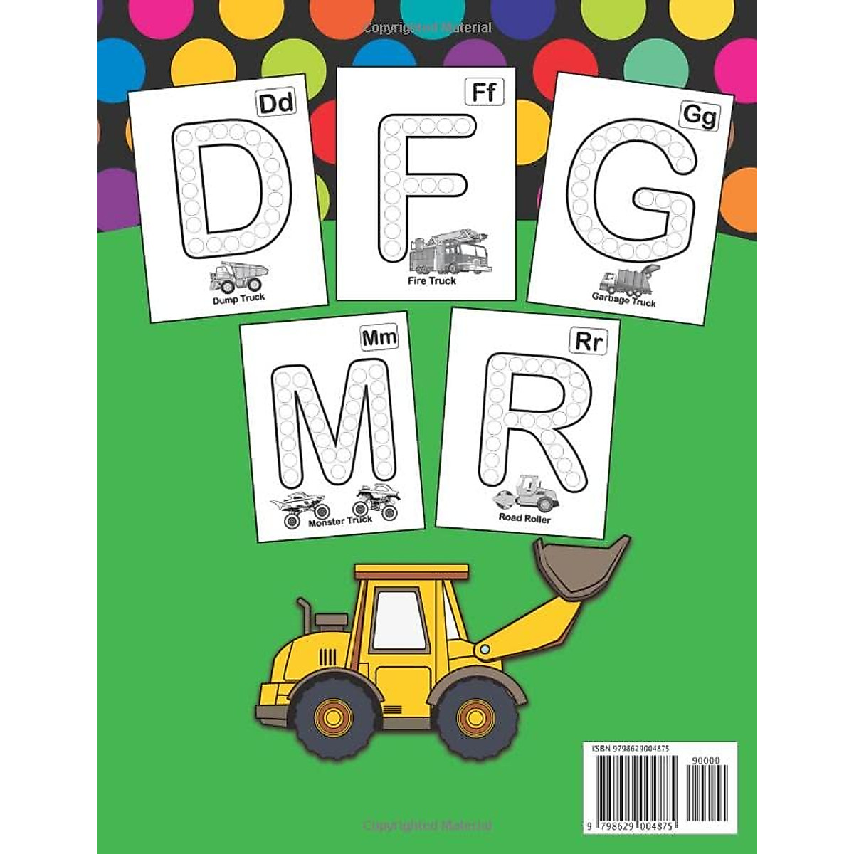 Dot Markers Activity Book: Learn With Alphabet ABC Trucks and Vehicles | Do a dot page a day | Gift For Kids Ages 1-3, 2-4, 3-5, Baby, Toddler, ... (Dot Markers Activity Book Things That Go!)