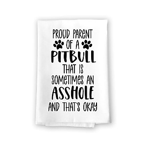 Honey Dew Gifts, Proud Parent of a Pitbull That is Sometimes an Asshole, Funny Pet Kitchen Towels, Absorbent Dog Themed Hand and Dish Towel