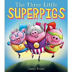 The Three Little Superpigs