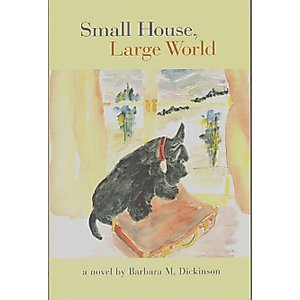 Small House, Large World: A Novel