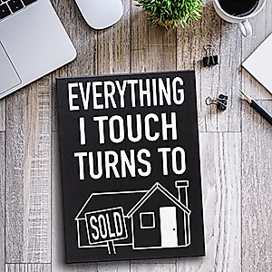 JennyGems Everything I Touch Turns to Sold Sign, Real Estate Gifts, Real Estate Decor, Realtor Gifts, American Made, 8x6 Inches