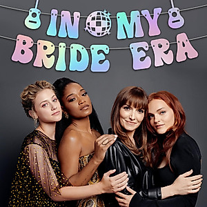 Generic in My Bride Era Banner，Glitter bridal shower party banner，in My Bride Era Decoration，Bride to Be Banner，Wedding Bridal Shower Bachelorette Party Decorations, Iridescent