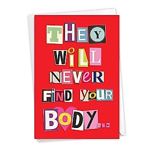 NobleWorks - Happy Anniversary Greeting Card - Funny Romantic Wedding Anniversary Card for Husband or Wife | Humor Couple's Anniversary Wedding Card - Never Find Your Body C5456ANG