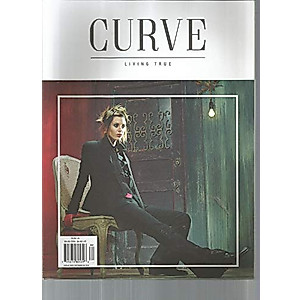CURVE MAGAZINE, LIVING TRUE, SUMMER 2018 ~